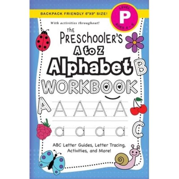 Lauren Dick | Other | The Preschoolers A To Z Alphabet Workbook Ages 45 ...